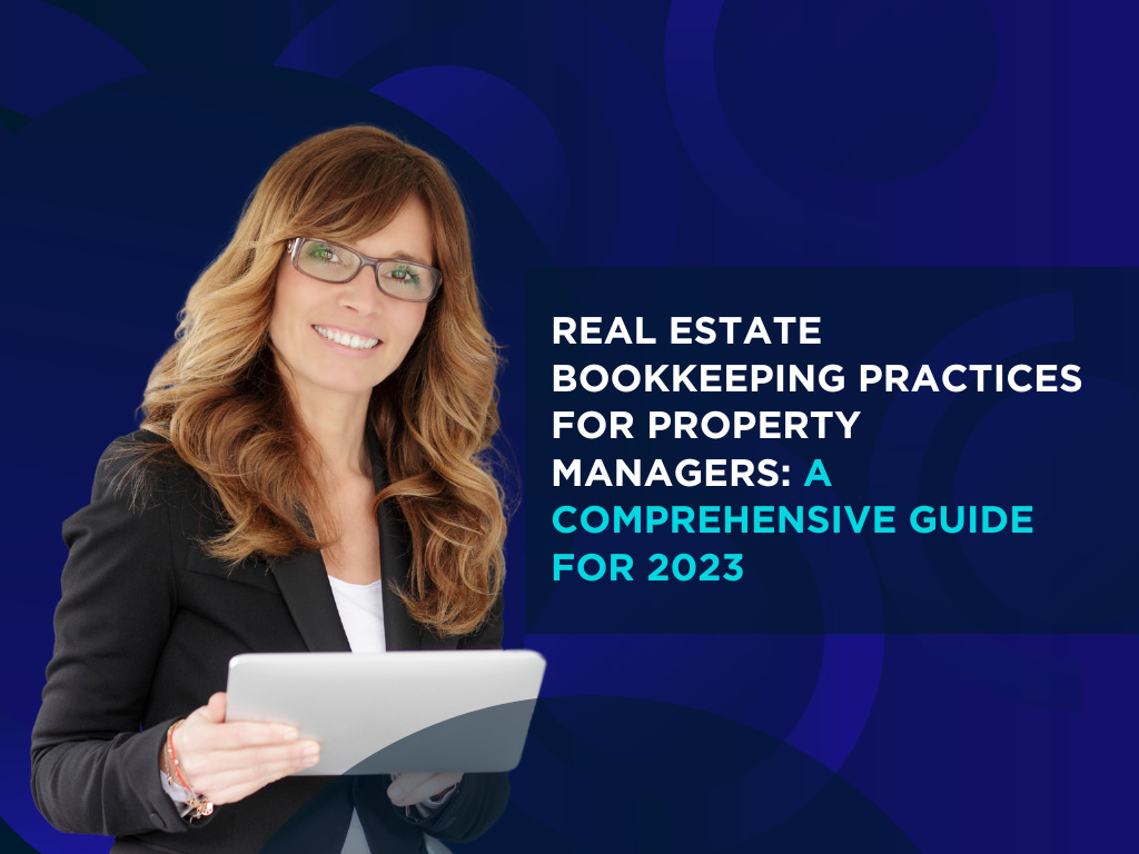Real Estate Bookkeeping Services for Property Managers
