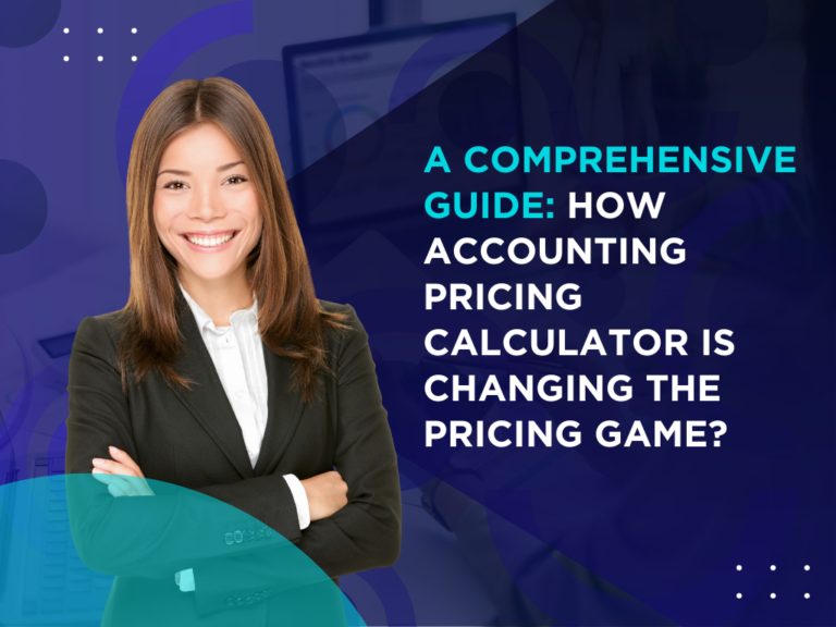 Transforming Pricing with the Accounting Pricing Calculator