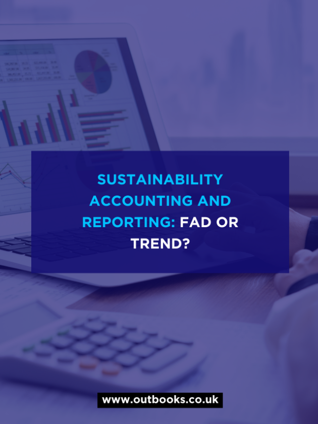 Sustainability Accounting and Reporting: Fad or Trend? - Outbooks