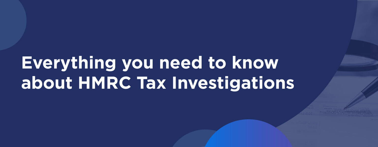 HMRC Investigation Support: Types, Triggers, Timeline & How to Respond